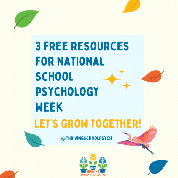 3 Free Resources for National School Psychology Week! - Thriving ...
