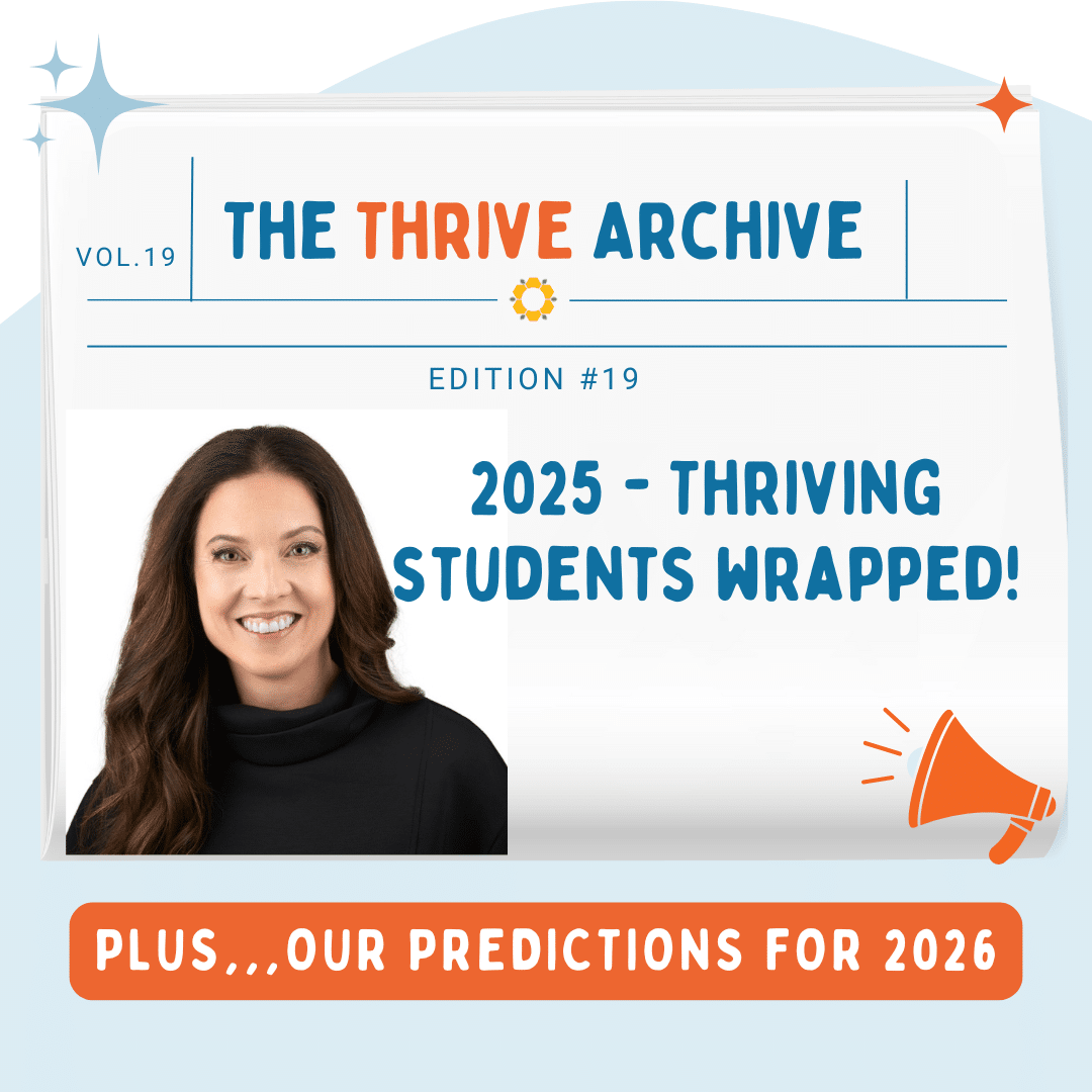 2025 – Thriving Students Wrapped (Plus Predictions in K-12 for 2026 ...