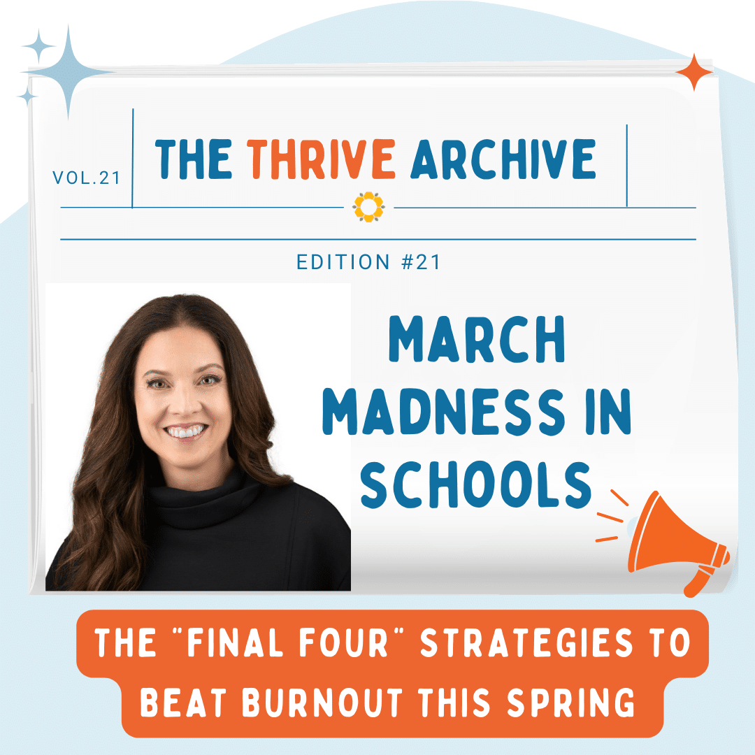 March Madness in Schools: The “Final Four” Strategies to Beat Burnout ...